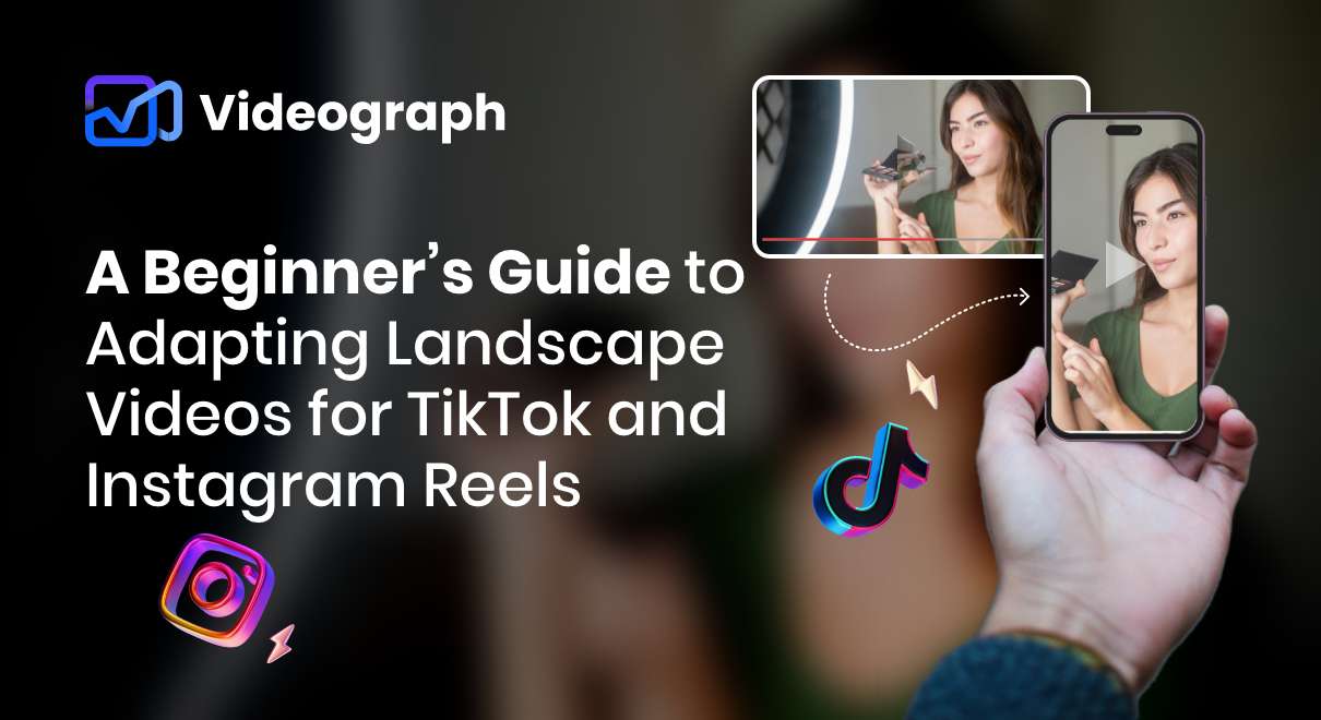 A Beginner’s Guide to Adapting Landscape Videos for Instagram Reels